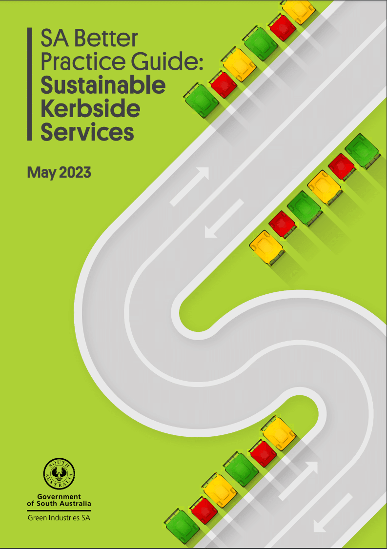 SA Better Practice Guide for Sustainable Kerbside Services - Rawtec